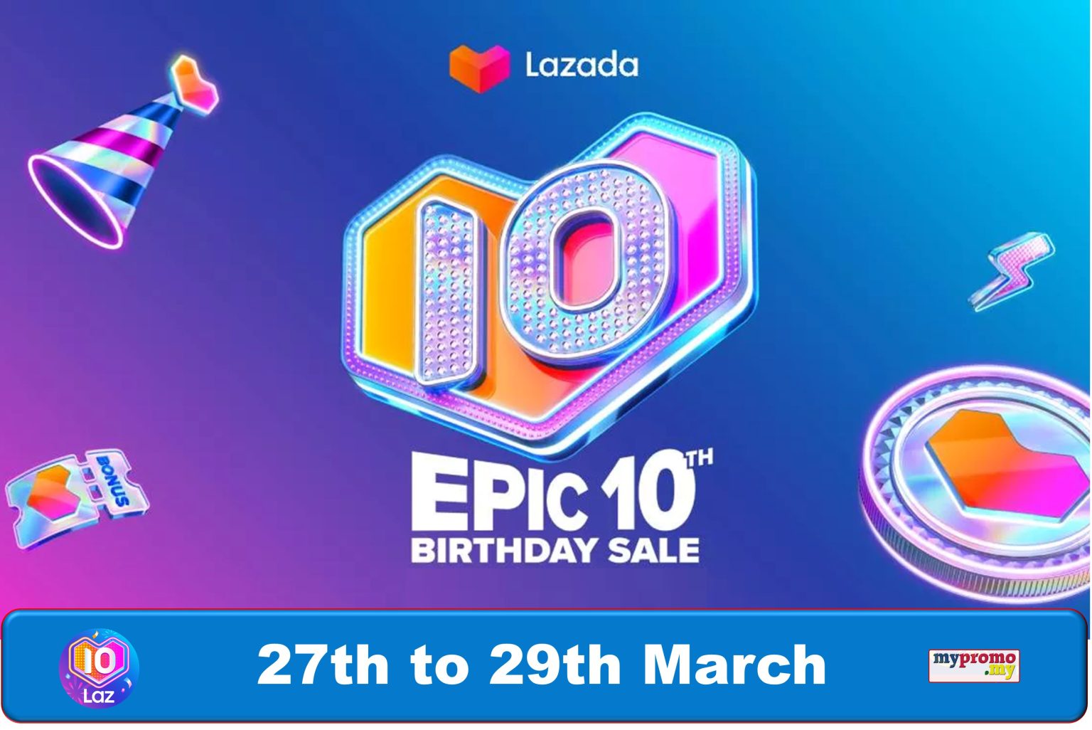 Lazada Birthday Bonus RM10 off Every RM100 Spent - mypromo.my