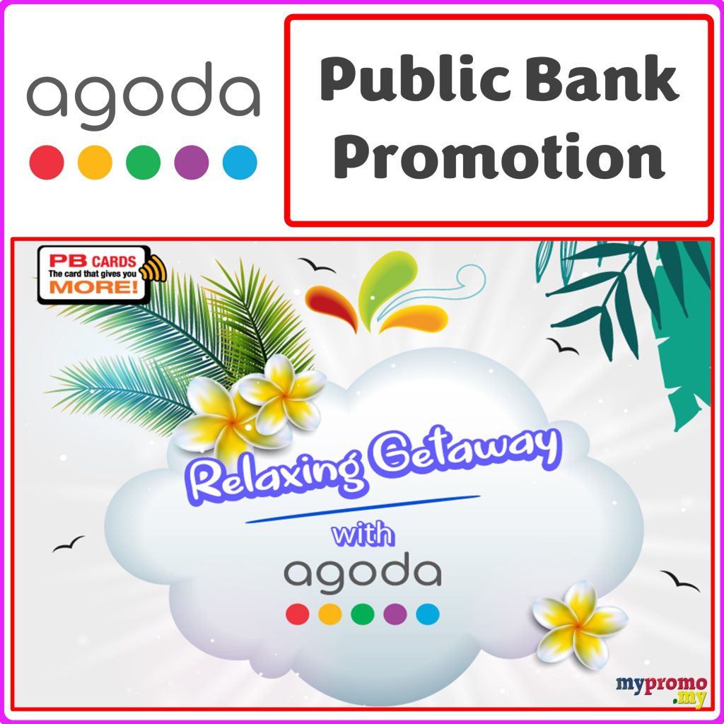Agoda X Public Bank Card Promotion Mypromo my